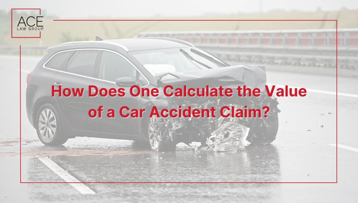 How Does One Calculate the Value of a Car Accident Claim?