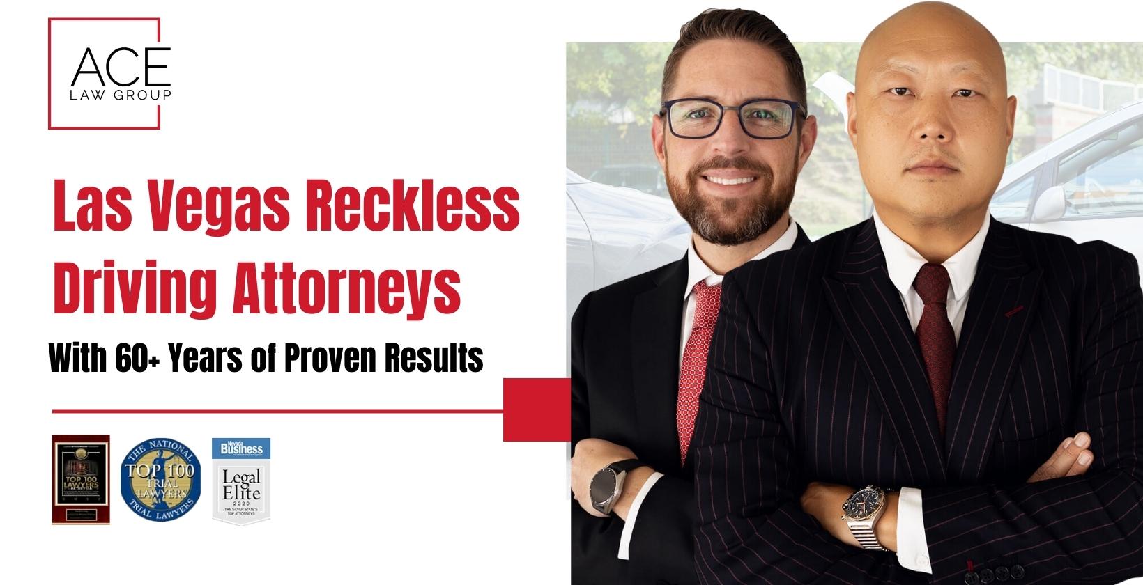 Las Vegas Reckless Driving Attorney | 60+ Years of Expertise
